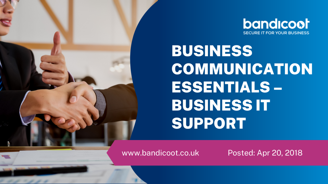 Business Communication Essentials – Business IT Support - Bandicoot IT