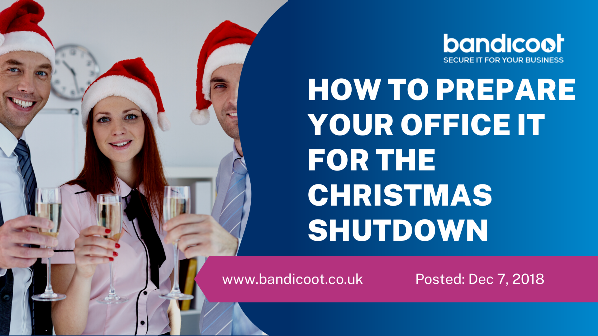 How to Prepare your office IT for the Christmas Shutdown